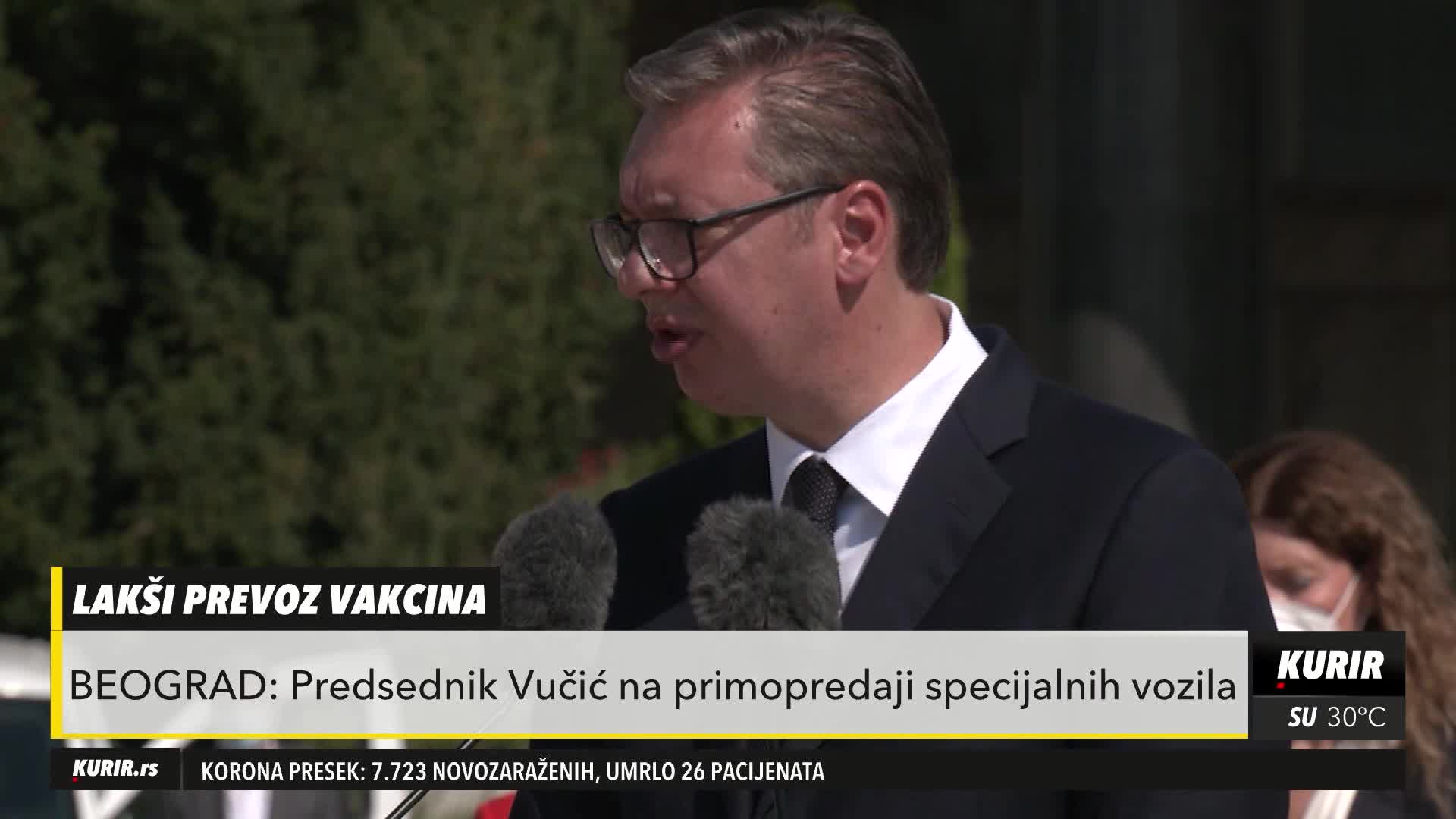 PREDSEDNIK VUČIĆ NA PRIMOPREDAJI VOZILA ZA VAKCINE: To nam ... PREDSEDNIK VUČIĆ NA PRIMOPREDAJI VOZILA ZA VAKCINE: To nam ...